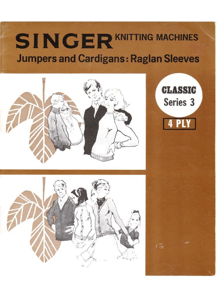 Singer Series 3 4 Ply Jumpers and Cardigans Raglan Sleeves | PDF
