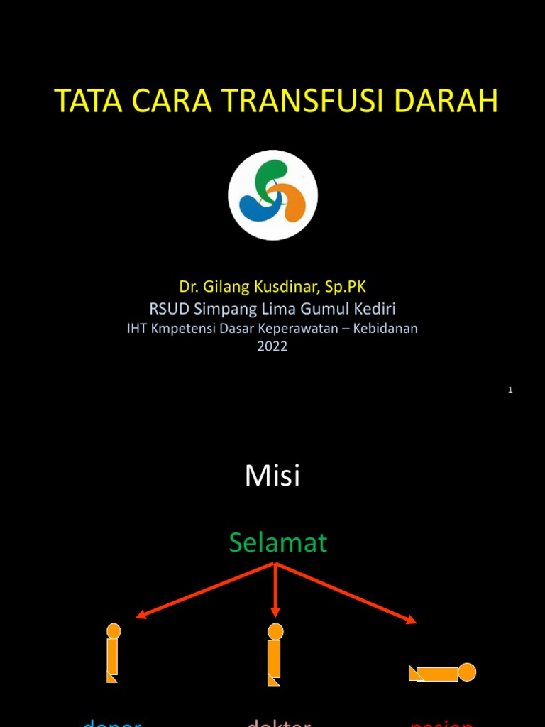 Tata Cara Transfusi Darah - Iht 2022 - Dr. Gilang SP - PK | PDF