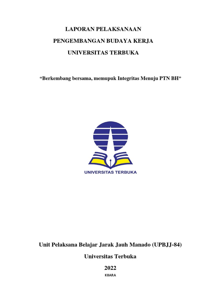 Laporan Pelaksanaan Pengembangan Budaya Kerja Ut Kirim Ke Upp | PDF