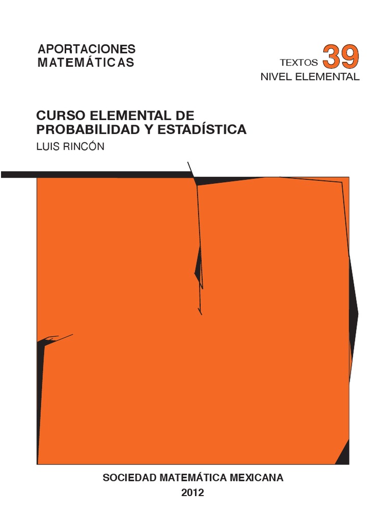 Cepe2012 - Luis Rincon - Curso Elemental de Probabilidad y Estadistica ...