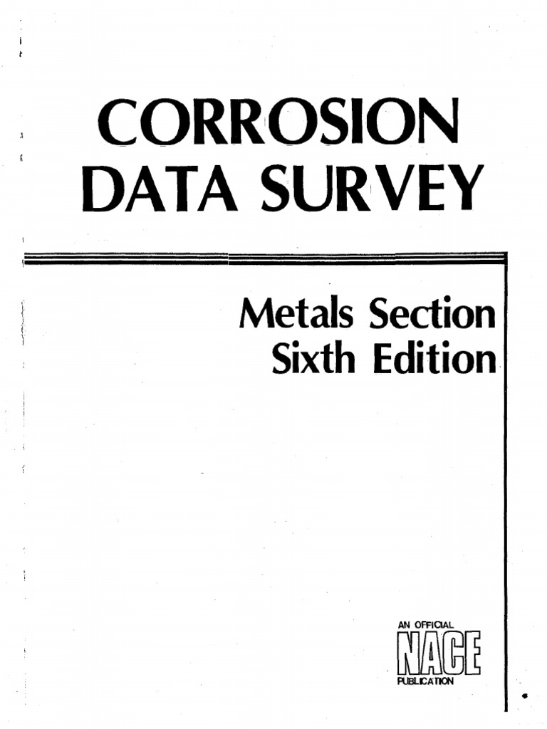 NACE Corrosion Data Survey Metal Section 6th Ed Nace Publisher 1985 ...