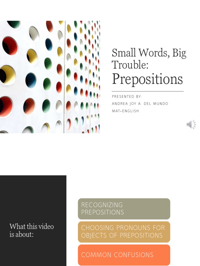 Presentation - Small Words - Big Trouble-Prepositions | PDF | Preposition And Postposition ...