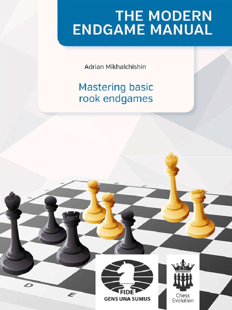 6 Mastering Basic Rook Endgames | PDF | Competitive Games | Chess Theory