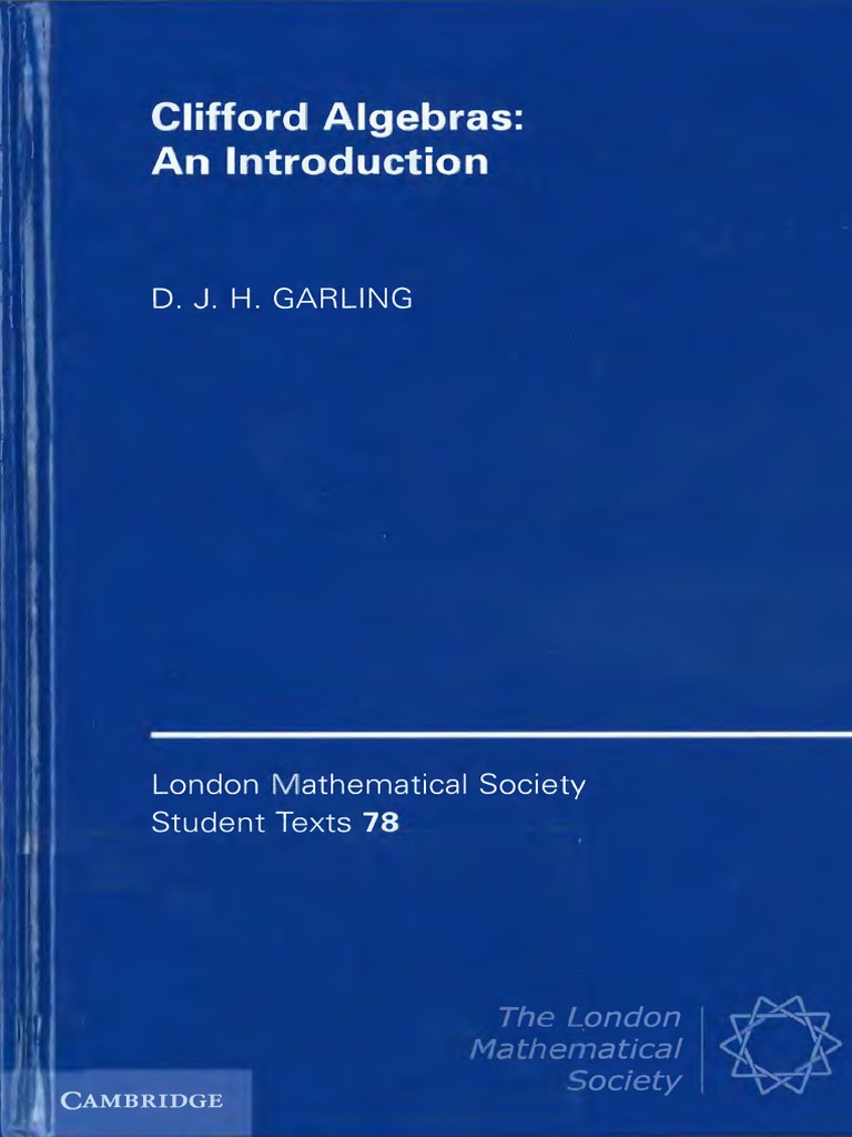 Clifford Algebras An Introduction Garling Cup 2011 Pdf Linear Map Group Mathematics