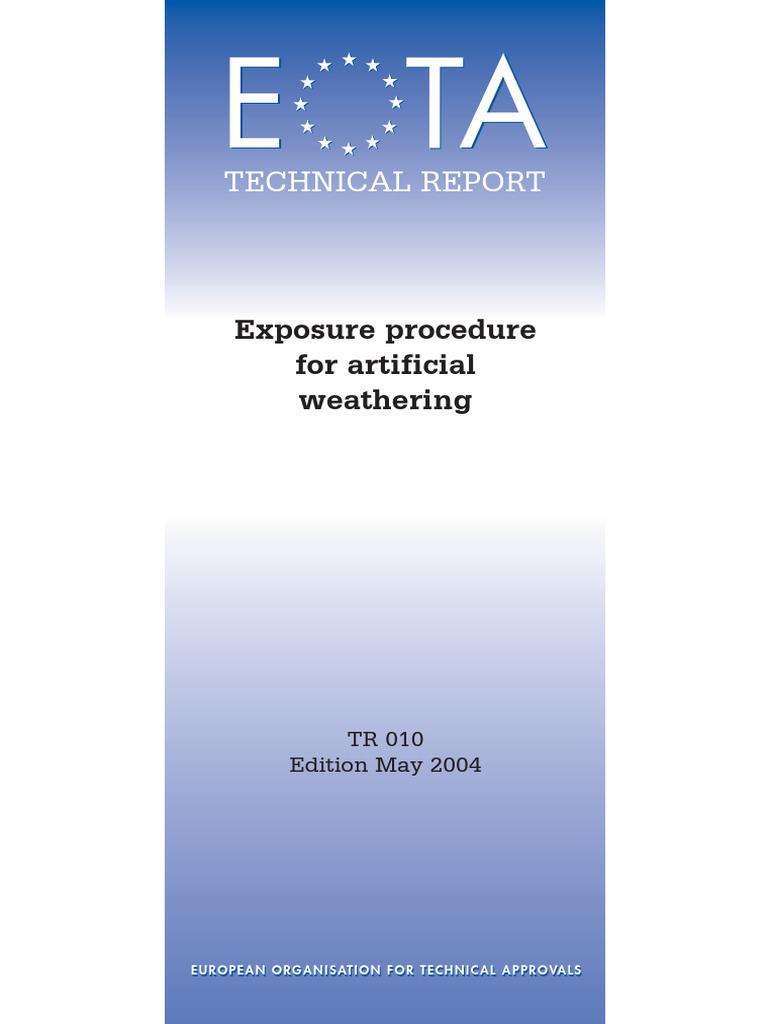 EOTA Tr010 Report Exposure Procedure For Artificial Weathering | PDF ...