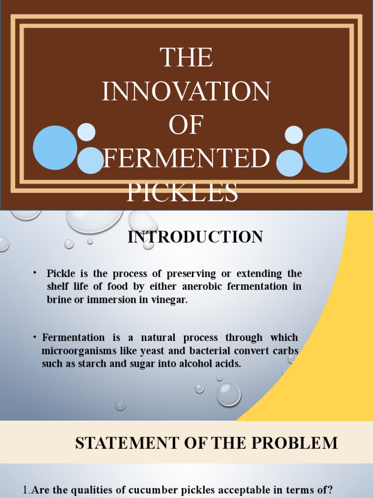 The Innovation of Fermented Pickles | PDF | Pickling | Taste