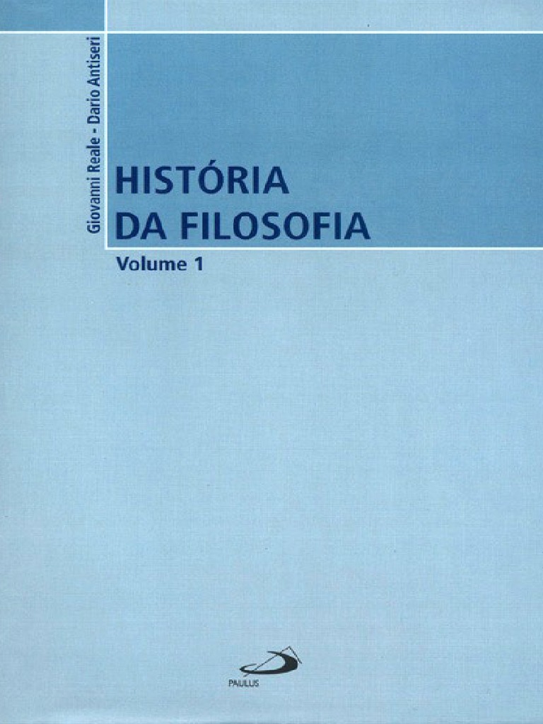 Giovanni Reale, Dario Antiseri - História Da Filosofia, Volume 01 - Cap ...