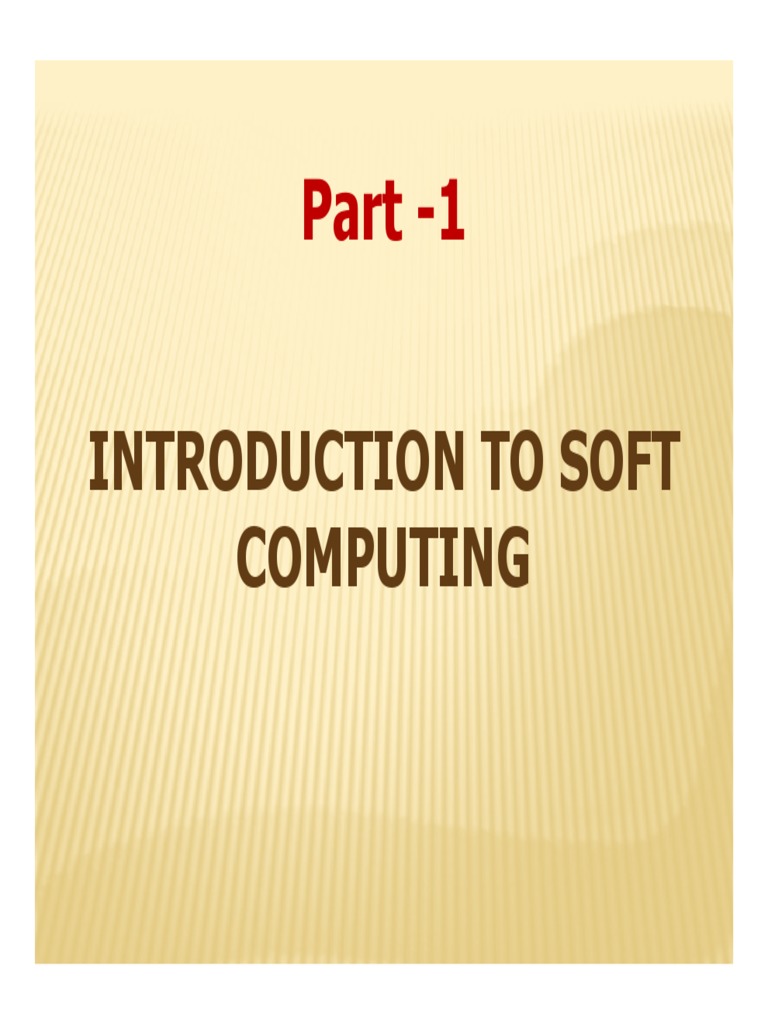 Introduction to Soft Computing Concepts | PDF | Artificial Neural ...