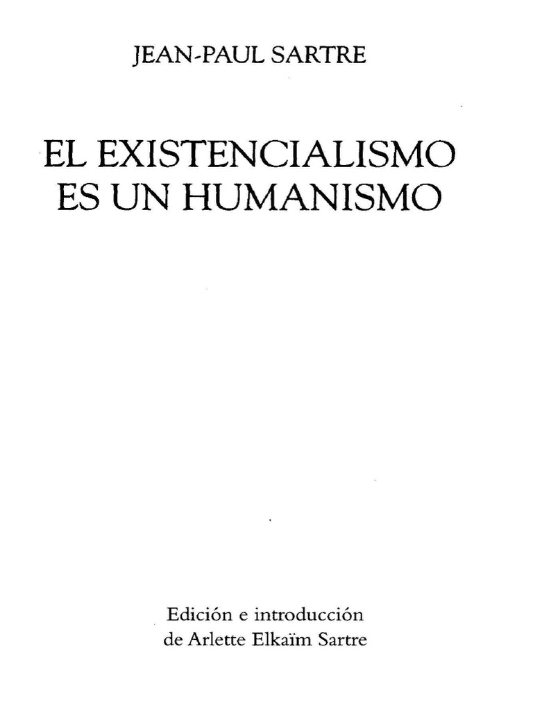 Sartre El Existencialismo Es Un Humanismo | PDF | Existencialismo ... Sartre El Existencialismo Es Un Humanismo | PDF | Existencialismo ...