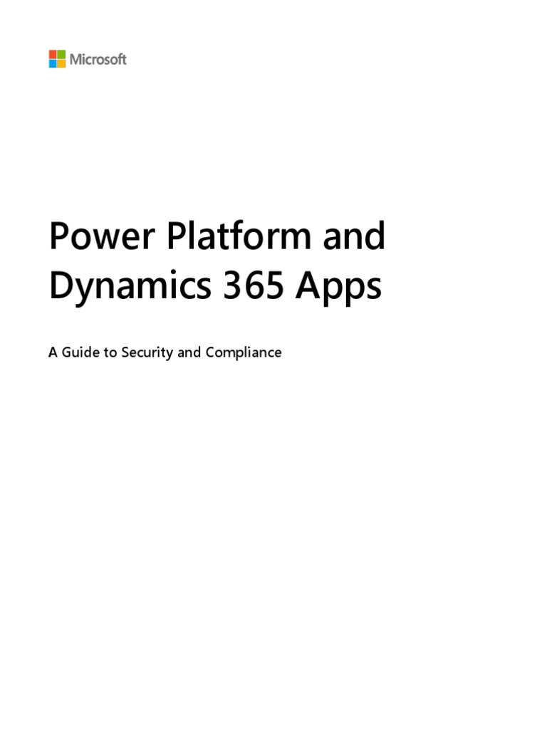 Dynamics 365 - D365 Security and Compliance Guide | PDF | Security | Computer Security