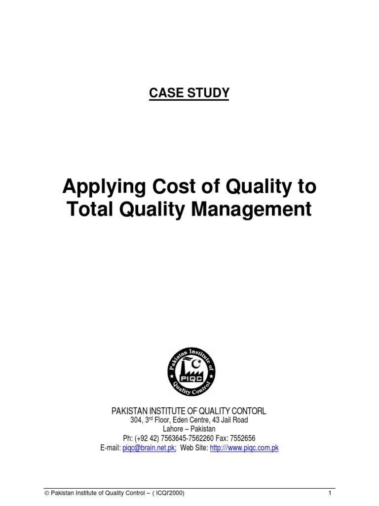 Case Study - Applying Cost of Quality To Total Quality Management | PDF ... Case Study - Applying Cost of Quality To Total Quality Management | PDF ...