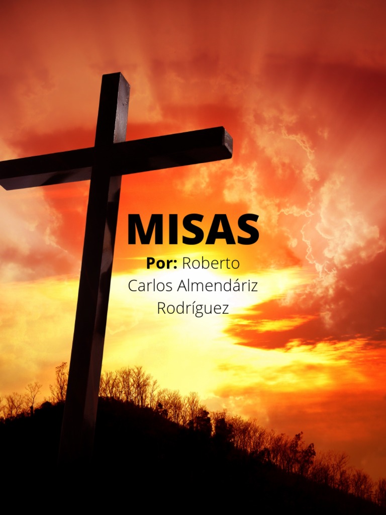 Compendio Misas | PDF | Teología Católica y Doctrina | Adoración Cristiana Y Liturgia
