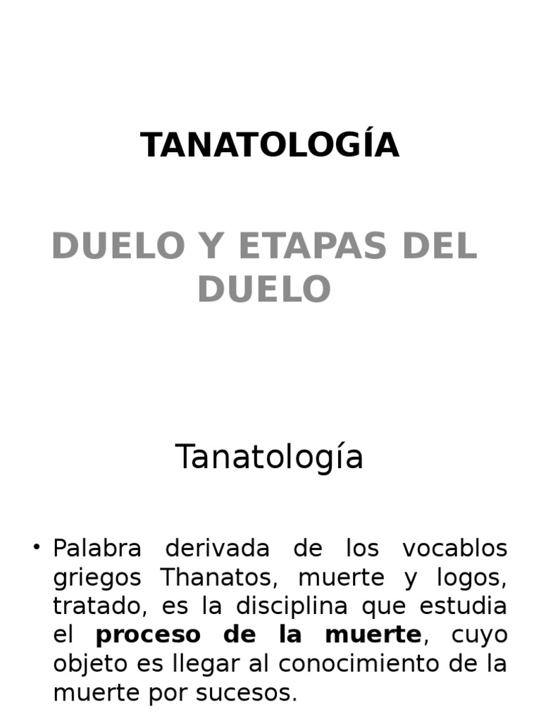 Tanatologia, Duelo y Etapas Del Duelo | PDF | Dolor | Muerte