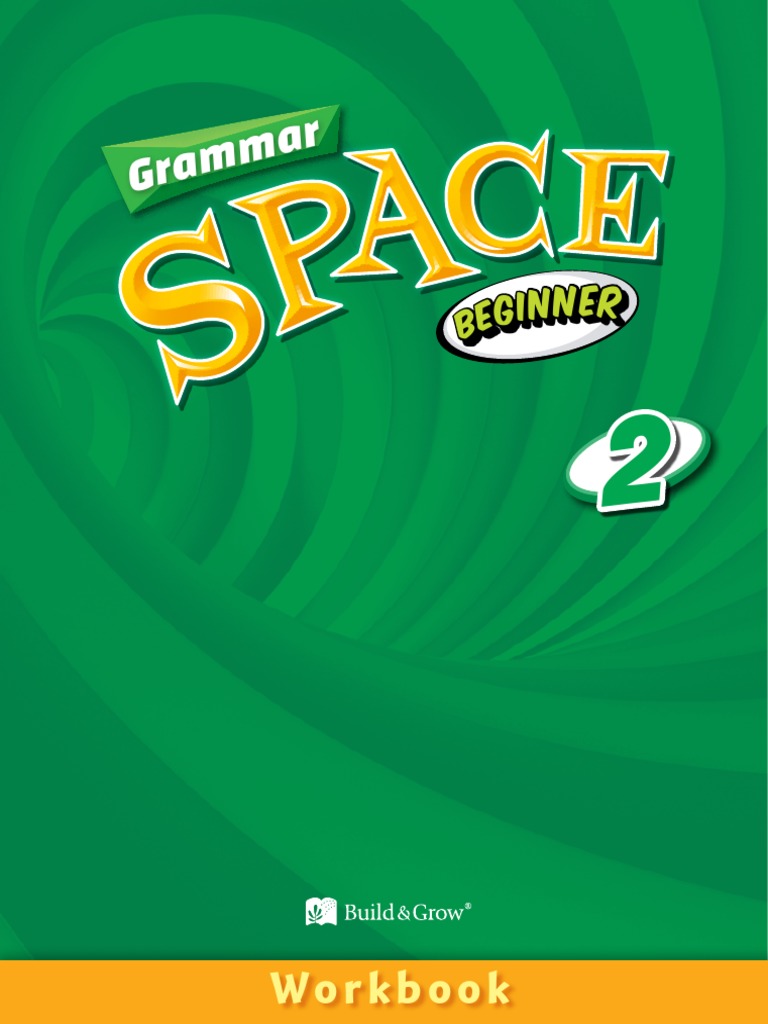 Grammar Space Beginner 2 WB Keys | PDF | Linguistics | Linguistic Morphology
