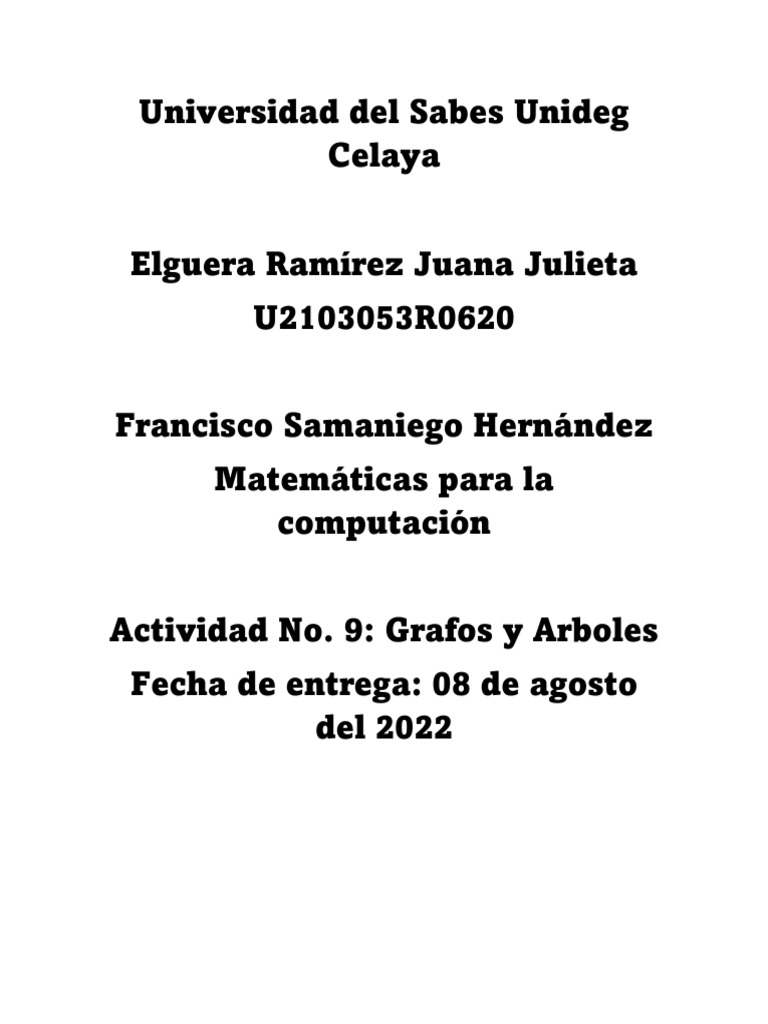Act.9 Grafos y Arboles | PDF | Vértice (teoría de grafos) | Matemáticas Act.9 Grafos y Arboles | PDF | Vértice (teoría de grafos) | Matemáticas