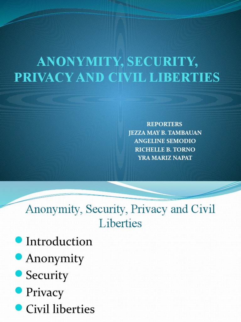 Anonymity, Security, Privacy and Civil Liberties | PDF | Privacy ... Anonymity, Security, Privacy and Civil Liberties | PDF | Privacy ...
