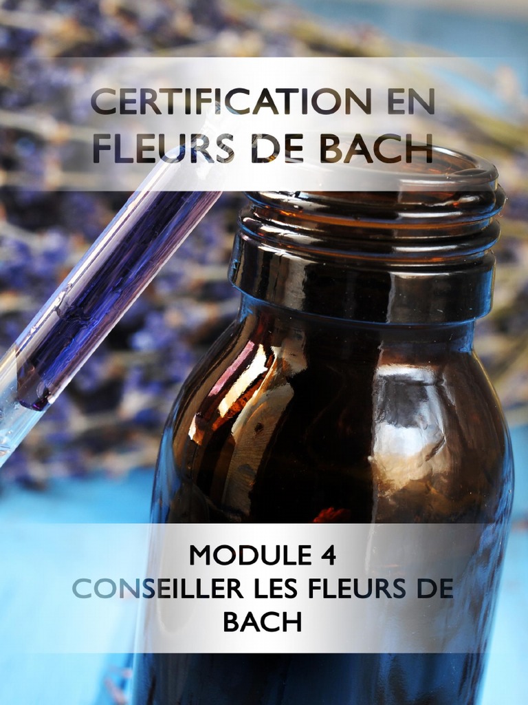 Module 4 Conseiller en Fleurs de Bach | PDF | Psychothérapie | Émotions