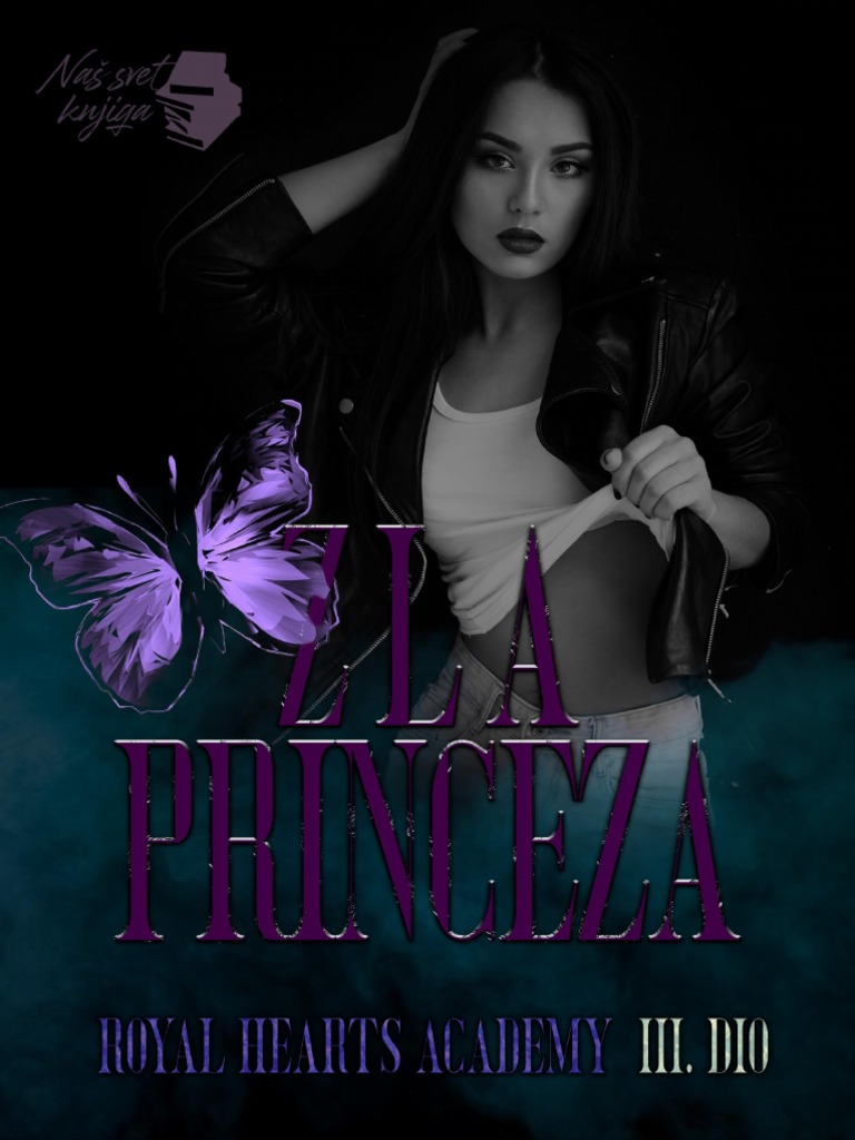 NSK - Zla Princeza (Royal Hearts Academy #3) | PDF