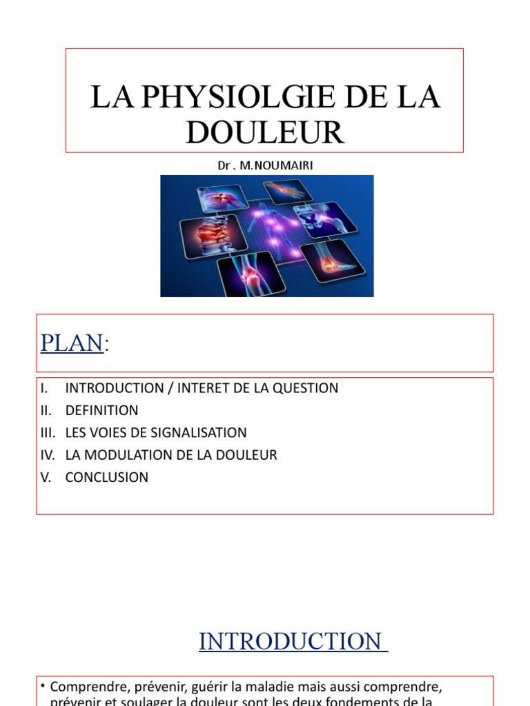 La Physiolgie de La Douleur | PDF | Douleur | Neuroscience