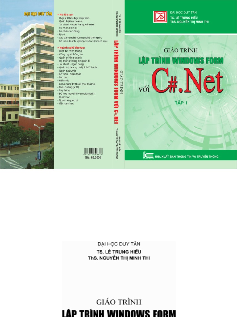 Giao Trinh Lap Trinh Windowns Form Voi C.net Tap 1 - TS. Le Trung Hieu ThS. Nguyen Thi Minh Thi ...