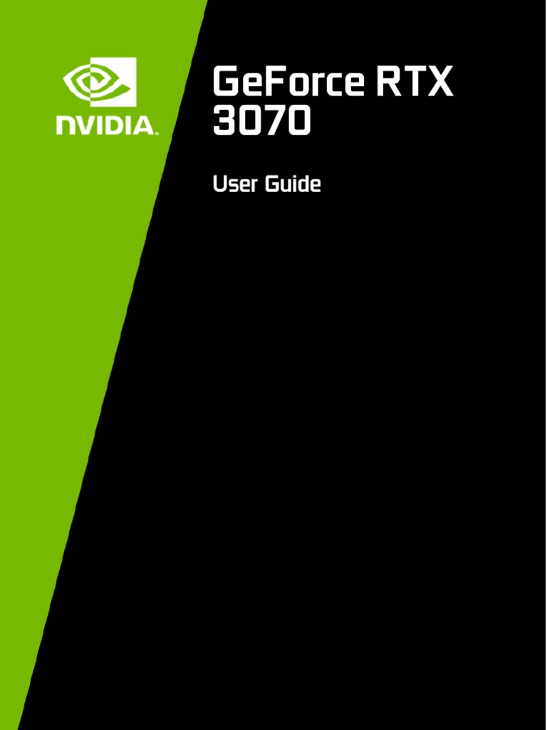 GEFORCE RTX 3070 USER GUIDE v02 | PDF