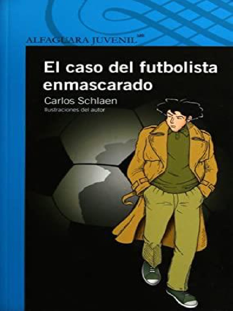 El Caso Del Futbolista Enmascarado | PDF