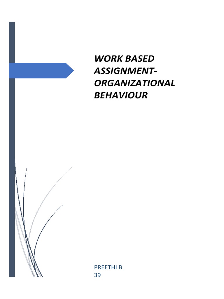 S5 Work Based Assignment Ob | PDF | Job Satisfaction | Employment