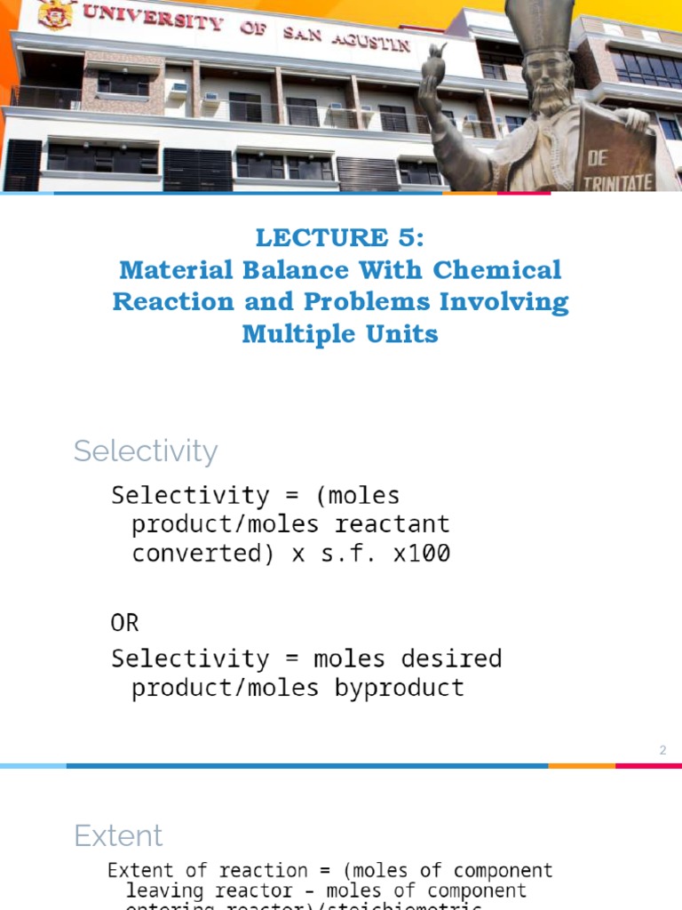 ChE 210 Lecture 5 Material Balance With Chemical Reaction and Problems ... ChE 210 Lecture 5 Material Balance With Chemical Reaction and Problems ...
