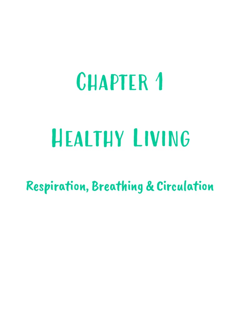 Chapter 1 Part B - Respiration, Breathing and Circulation Notes | PDF ...