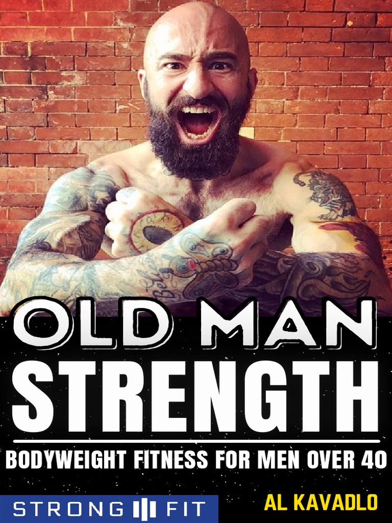 Old Man Strength | PDF | Strength Training | Management Of Obesity