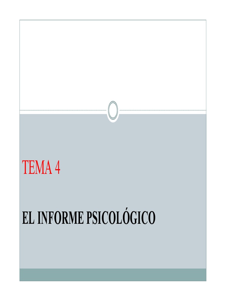 Tema 4. El Informe Psicológico | PDF | Sicología | Información