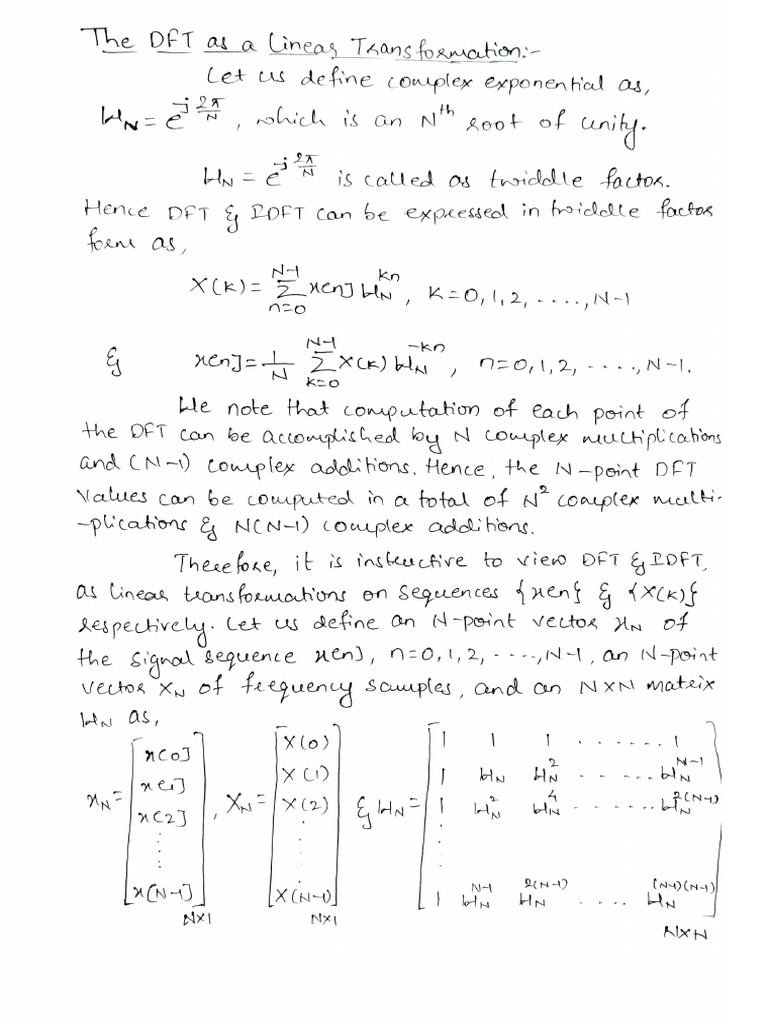 The Discrete Fourier Transform: Expressing the N-Point DFT and Inverse DFT as Matrix Operations ...