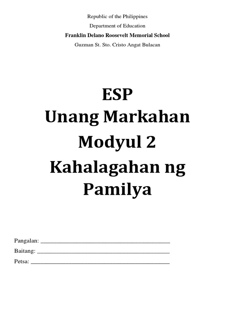 ESP Unang Markahan Modyul 2 Kahalagahan NG Pamilya: Franklin Delano Roosevelt Memorial School | PDF