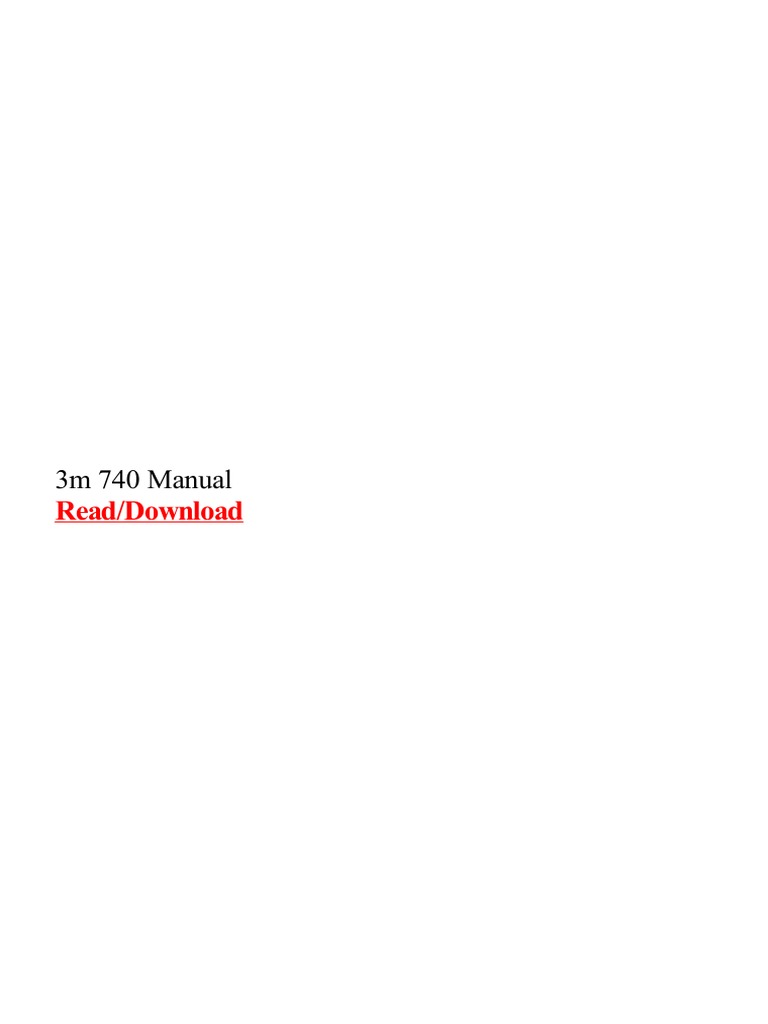 3m 740 Manual | PDF | Manufactured Goods