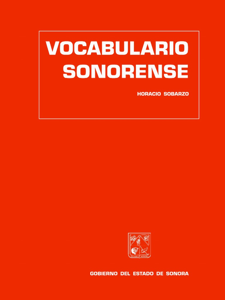 Sobarzo, H. (1984) - Vocabulario Sonorense | PDF | Adverbio | Palabra
