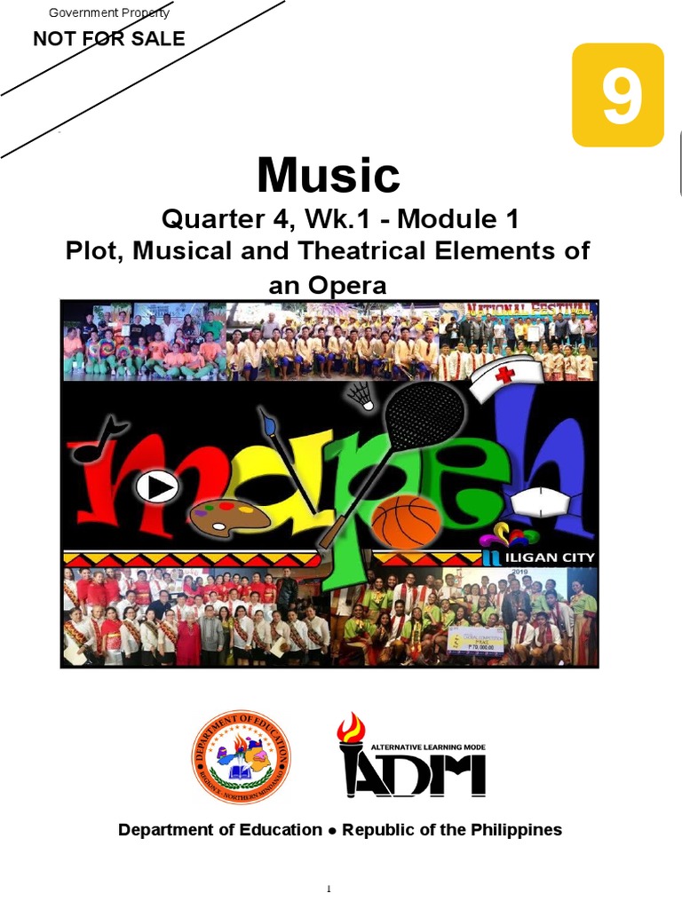Music9 q4 Mod1 PlotMusicalAndTheatricalElementsOfAnOpera v4 | PDF ...