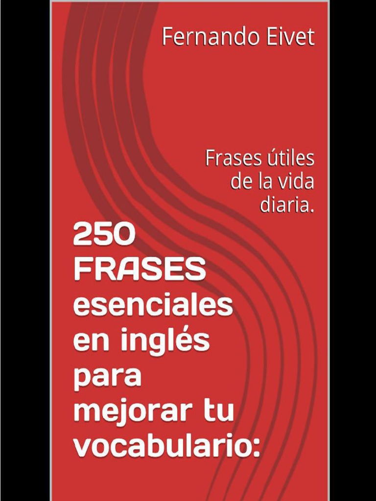250 Frases Esenciales en Inglés | PDF