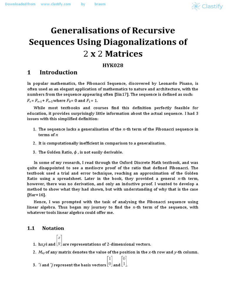 Generalisations of Recursive Sequences Using Diagonalizations of 2 X 2 ... Generalisations of Recursive Sequences Using Diagonalizations of 2 X 2 ...