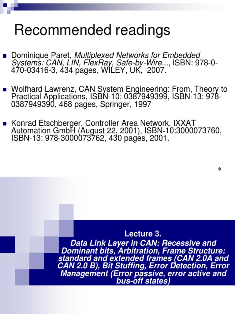 Lecture 3 & 4 - Data Link Layer in CAN - Recessive and Dominant Bits, Arbitration, Frame ...