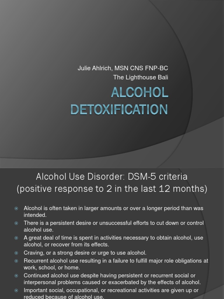 Alcohol Detox Presentation September 04 | PDF | Drug Withdrawal ...