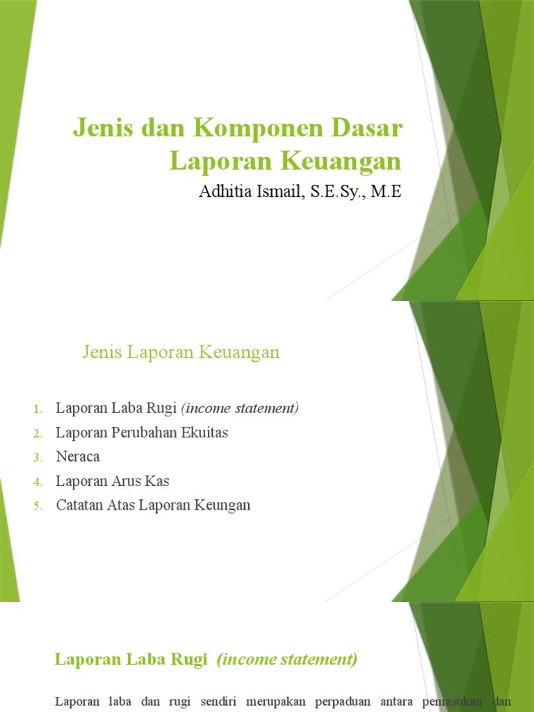 Jenis Dan Komponen Laporan Keuangan | PDF | Pengelolaan Keuangan & Uang | Hukum