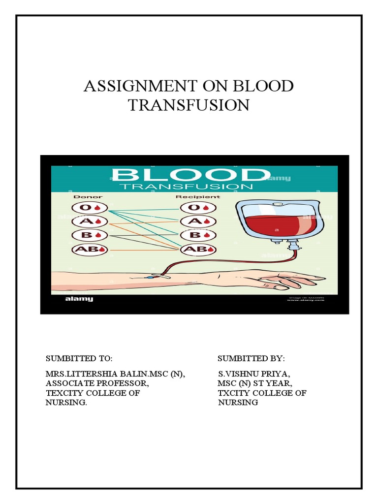 Blood Tranfusion | PDF | Blood Transfusion | Intravenous Therapy