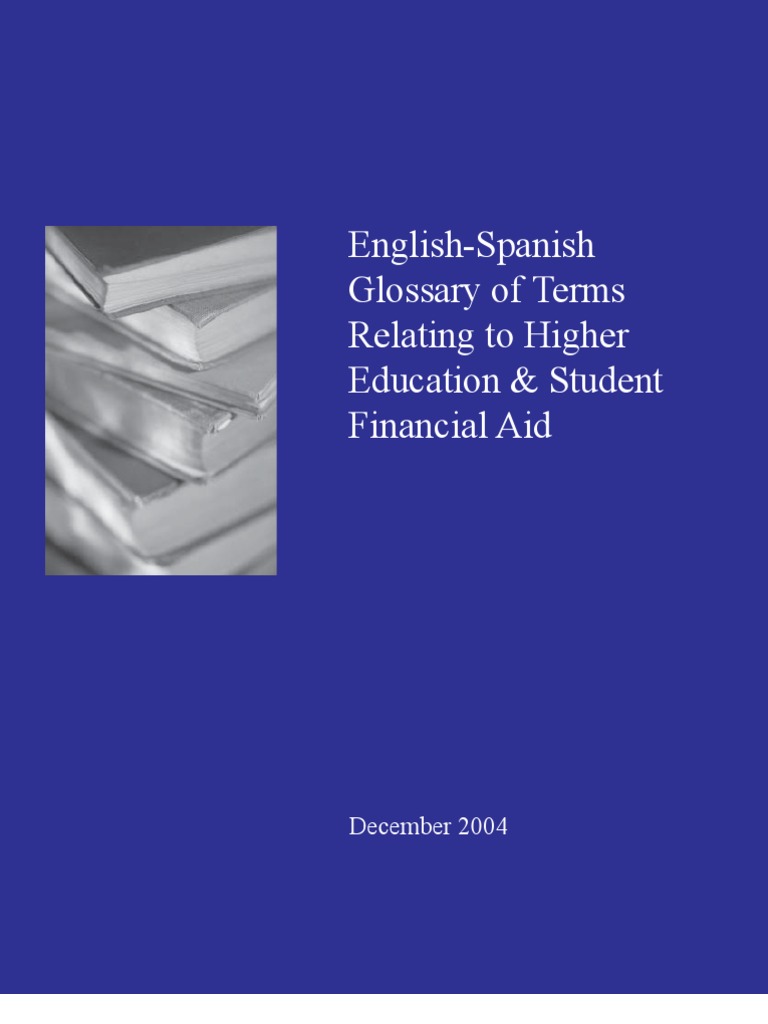 Higher Education Terms English-Spanish Glossary | PDF | Student ...