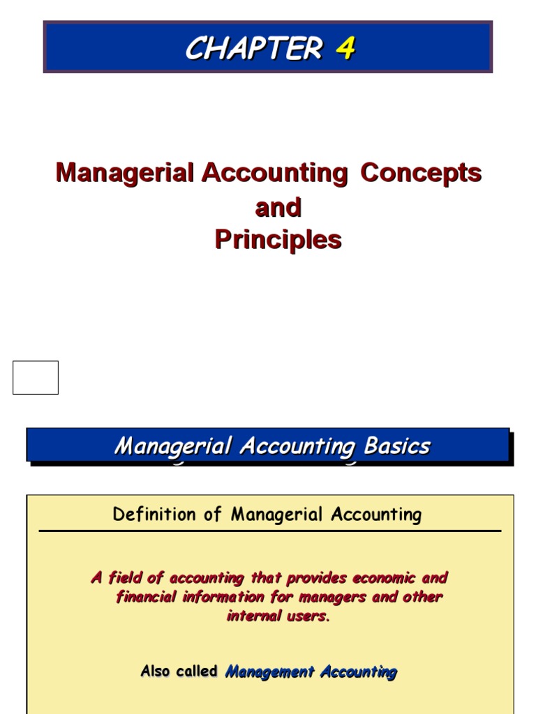 Chapter 4 Managerial Accounting | PDF | Management Accounting | Accounting