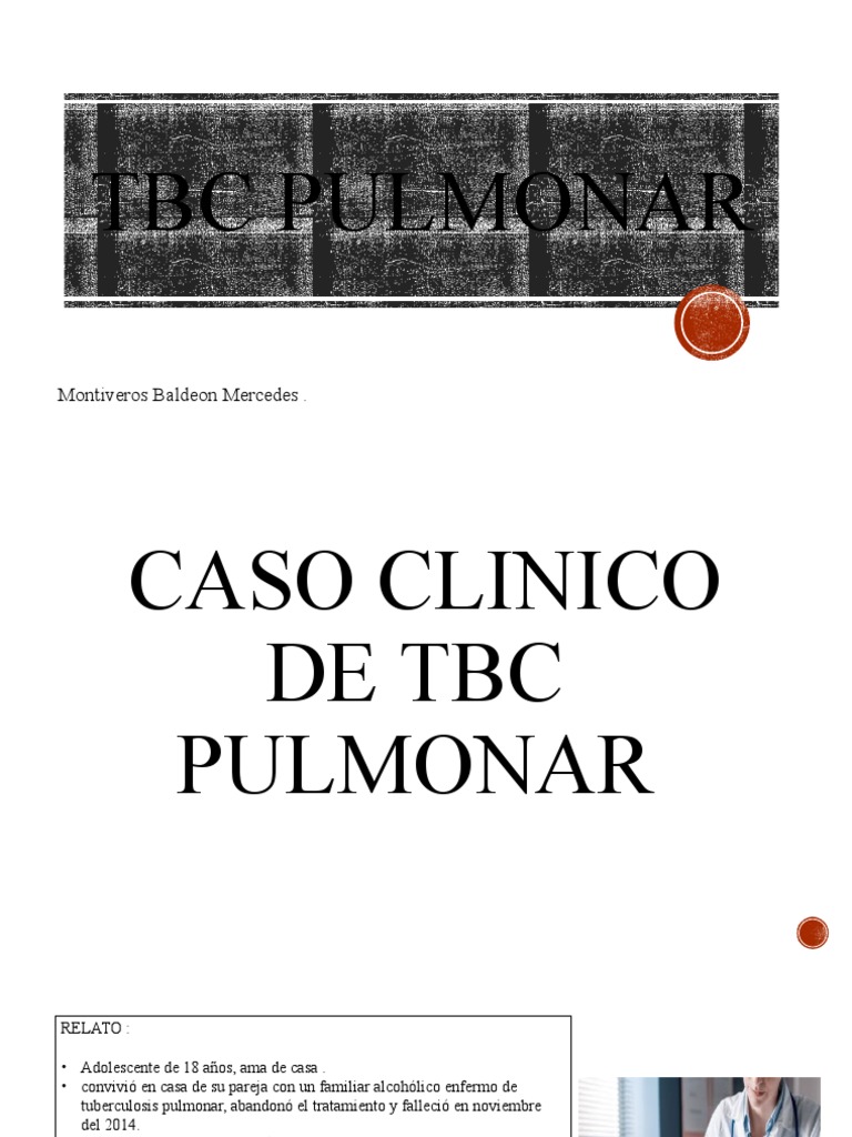 Caso TB Pulmonar | Descargar gratis PDF | Tuberculosis | Medicina CLINICA