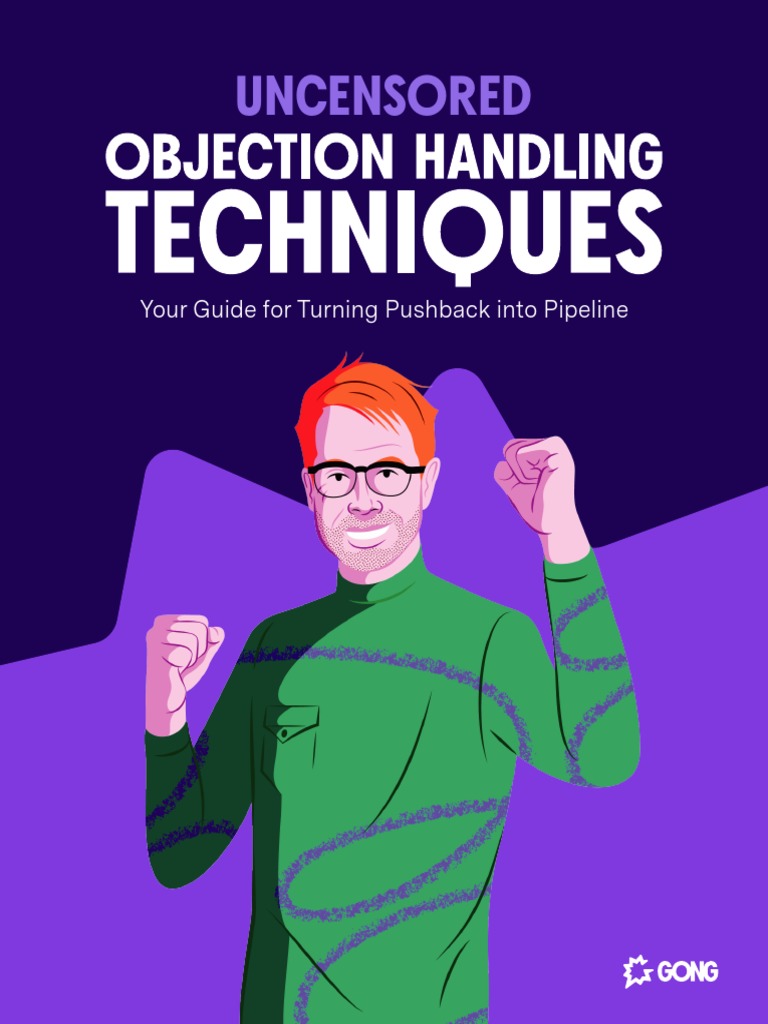 Uncensored Objection Handling Techniques 2 | PDF | Chief Financial ...