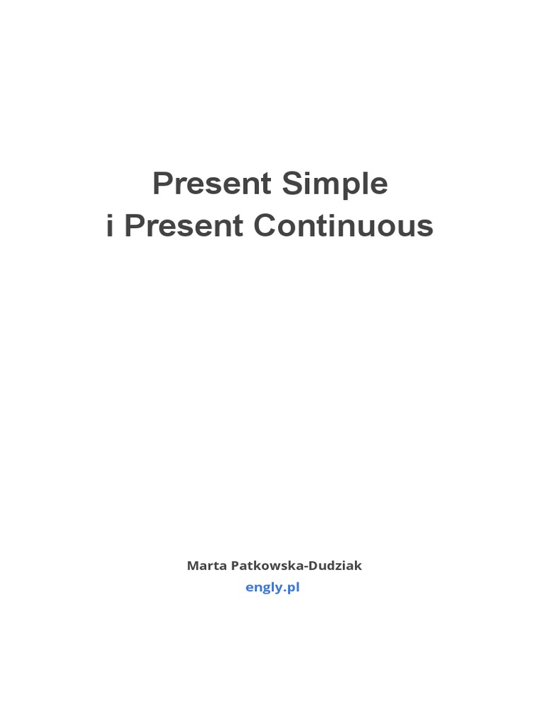 Present Simple Present Continuous 1a | PDF | Language Arts & Discipline