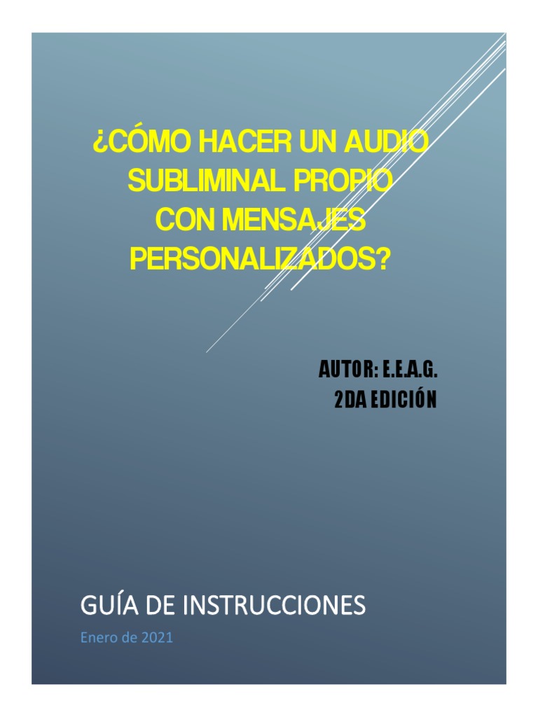 (2da Ed.) Cómo Hacer Un Audio Subliminal Propio Con Mensajes ...