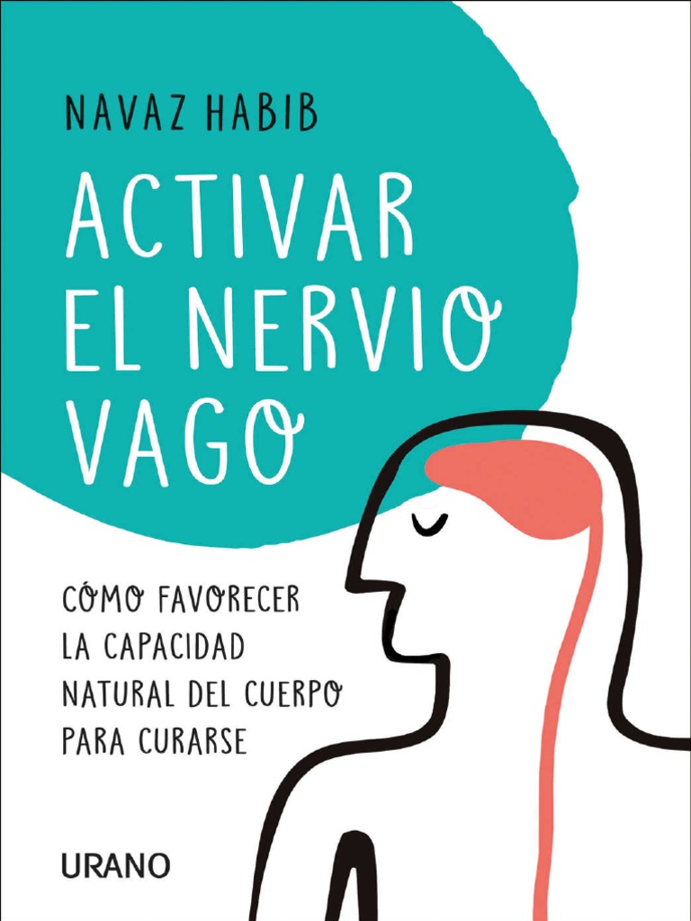 ACTIVAR EL NERVIO VAGO Como Autocurarse | PDF | Digestión | Sistema digestivo humano