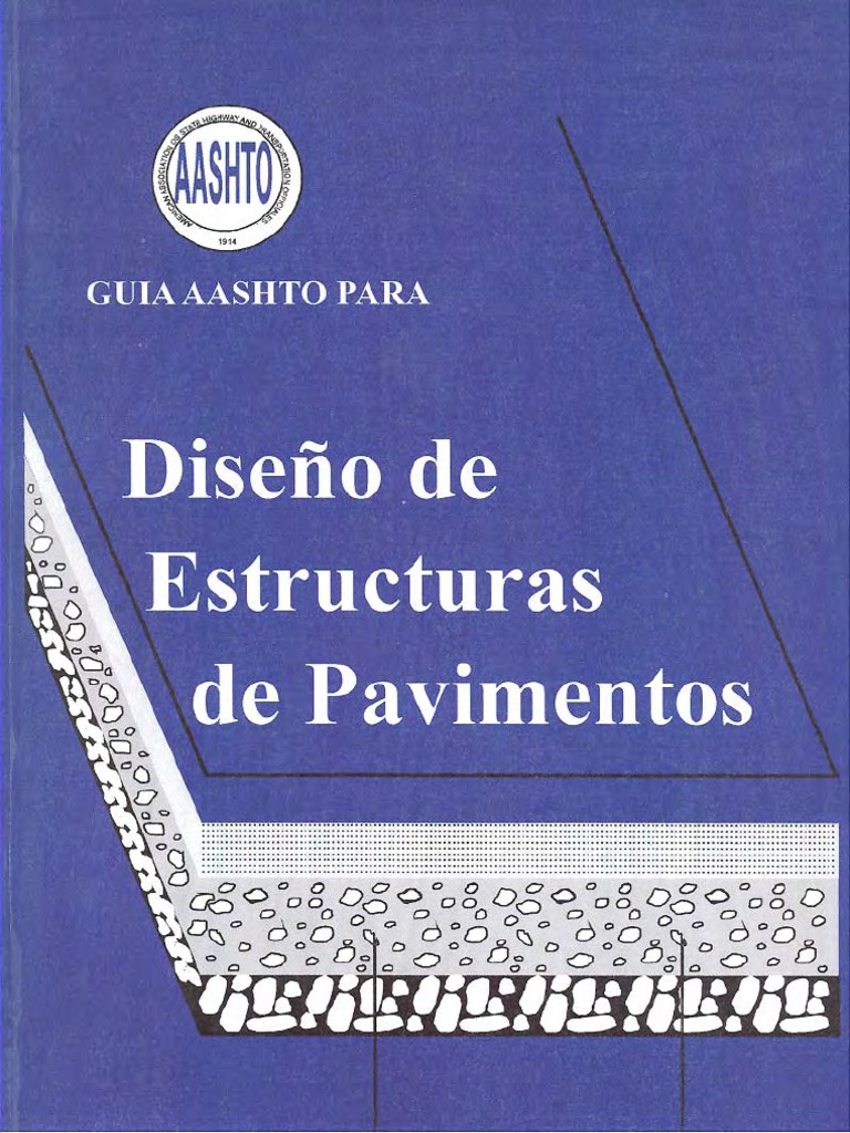 PAV - Diseño de Estructuras de Pavimentos - AASHTO 93 | PDF